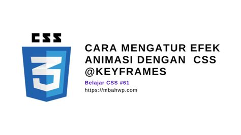 Cara Mengatur Efek Animasi Dengan CSS Keyframes