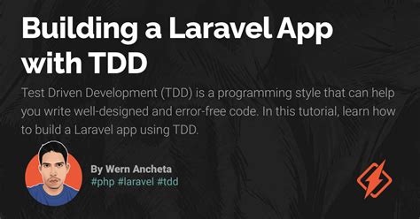 Building A Laravel App With Tdd Honeybadger Developer Blog