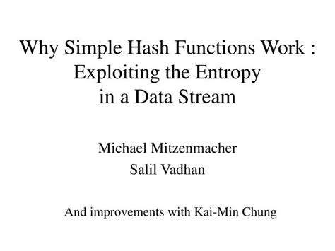 Ppt Why Simple Hash Functions Work Exploiting The Entropy In A Data Stream Powerpoint