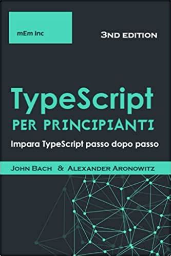 I Migliori Libri E Manuali Su Typescript