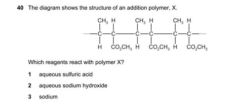 40 The Diagram Shows The Structure Of An Addition Polymer X Coc O C C