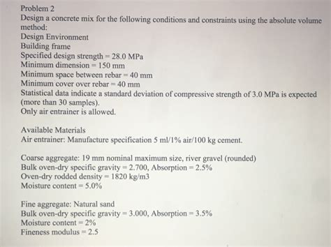 Solved Problem Design A Concrete Mix For The Following Chegg