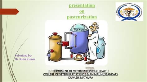Milk Pasteurization Pptx