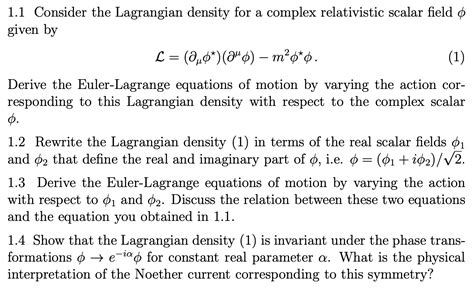 Solved Consider The Lagrangian Density For A Complex Chegg