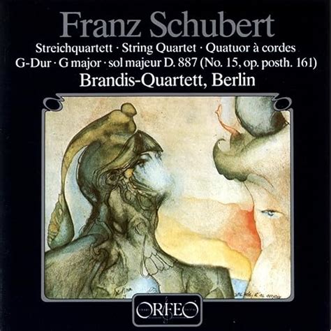 Schubert String Quartet No 15 In G Major Op 161 D 887 By Brandis