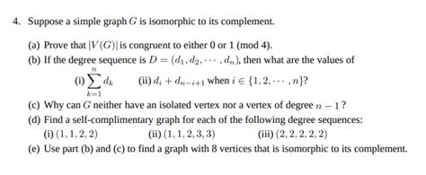 Solved Suppose A Simple Graph G ﻿is Isomorphic To Its
