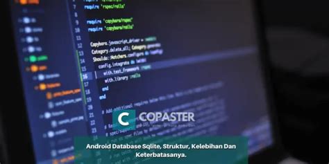Android Database Sqlite Struktur Kelebihan Dan Keterbatasanya Copaster