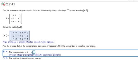 Solved 1x 2241 Find The Inverse Of The Given Matrix If It