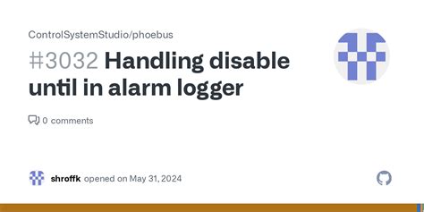 Handling Disable Until In Alarm Logger · Issue 3032