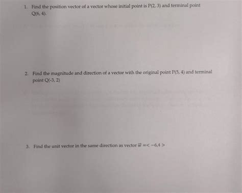 solved 1 find the position vector of a vector whose initial