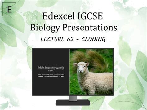 Edexcel Igcse Biology Lecture 62 Cloning Teaching Resources