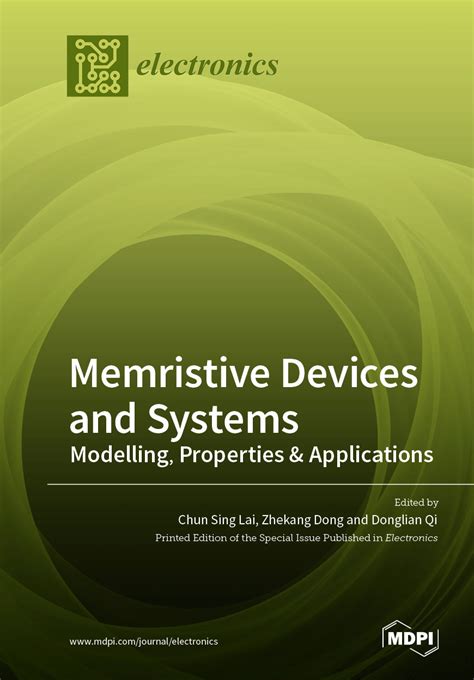 Memristive Devices And Systems Modelling Properties And Applications Mdpi Books