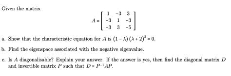 Solved Given The Matrix A A Show That Chegg Com