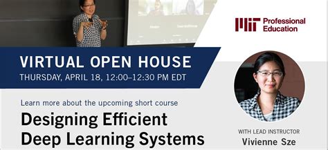 Open House Designing Efficient Deep Learning Systems Professional