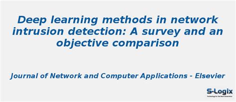 Deep Learning Methods In Network Intrusion Detection A Survey S Logix