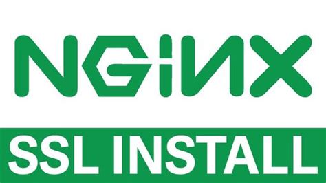 Nginx Ssl Configuration And Installation Guide