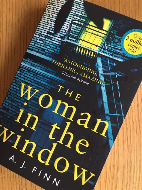 The Woman In The Window By A J Finn Mum Of Three World Thriller