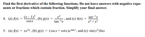 Solved Find The First Derivative Of The Following Functions