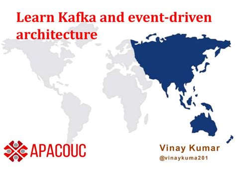 Kafka And Event Driven Architecture Apacoug20 Ppt