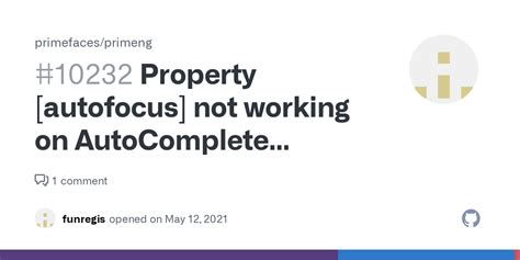 Property Autofocus Not Working On Autocomplete Component · Issue 10232 · Primefacesprimeng