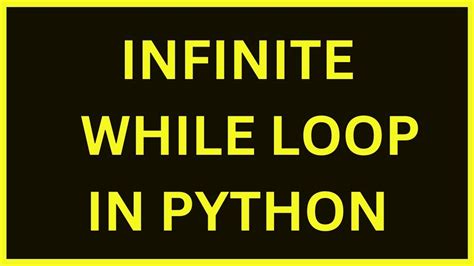 Infinite While Loop Python 4 You Lecture 244 Youtube