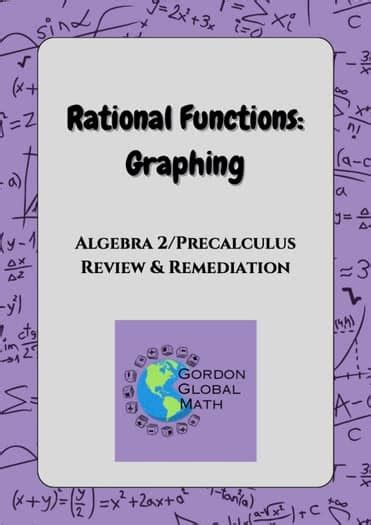 Rational Functions Graphing Review And Remediation By Gordon Global Math