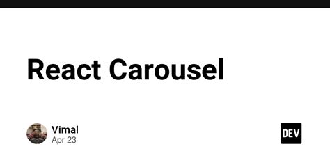 React Carousel Dev Community
