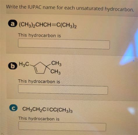 Solved Write The Iupac Name For Each Unsaturated