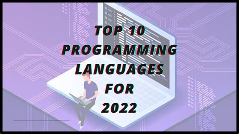 top 10 programming languages for 2022 programminglanguages java c phython rlanguage