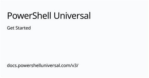Get Started Powershell Universal