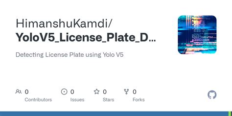 Github Himanshukamdi Yolov5 License Plate Detection Detecting License Plate Using Yolo V5