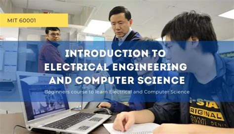 Introduction To Electrical Engineering And Computer Science I