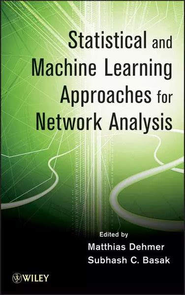 Statistical And Machine Learning Approaches For Network Analysis