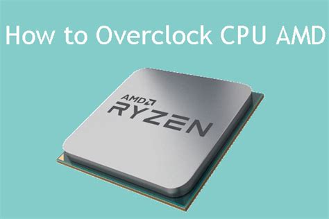 AMD Overclocking Guide How To Overclock CPU AMD