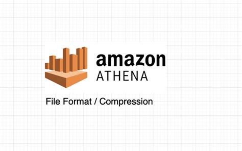 Aws Athena Create Table File Format Compression By Life Is Short