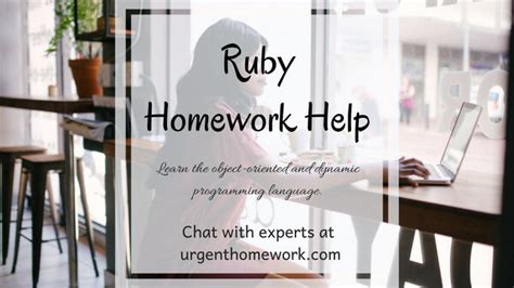 Ruby Homework Help Ruby Assignment Help Ruby Online Help