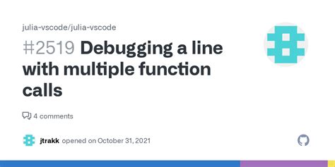 Debugging A Line With Multiple Function Calls Issue 2519 Julia