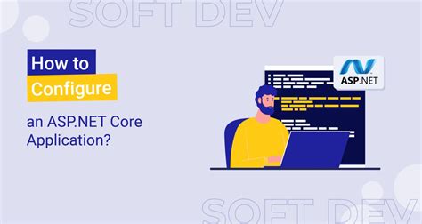 How To Configure An Aspnet Core Application Le Blog De Cellenza