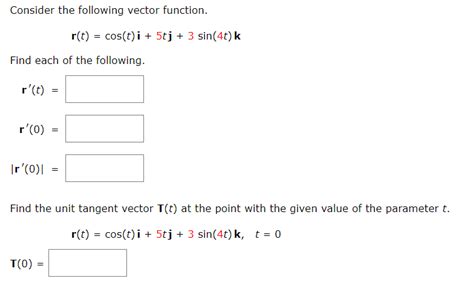 Solved Consider The Following Vector Function Chegg
