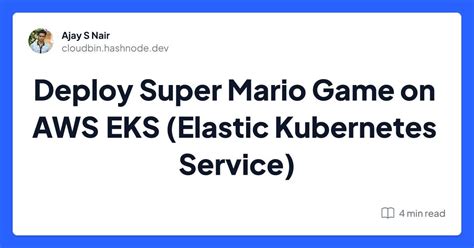 Deploy Super Mario Game On Aws Eks Elastic Kubernetes Service Raws