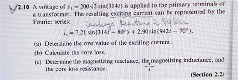Solved A Transformer The Resulting Exciting Current Can Be