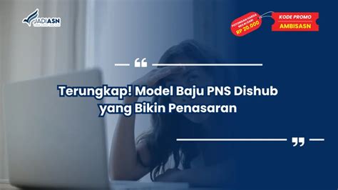 Terungkap Model Baju Pns Dishub Yang Bikin Penasaran Bimbel Cpns Jadiasn