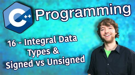 C Programming Tutorial 16 Integral Data Types And Signed Vs Unsigned Youtube