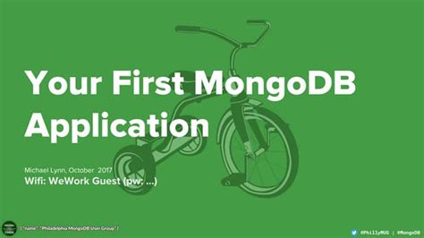 philadelphia mongodb user group your first mongodb application ppt