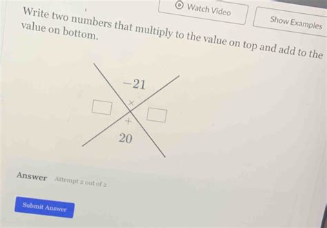 Watch Video Show Examples Value On Bottom Write Two Numbers That