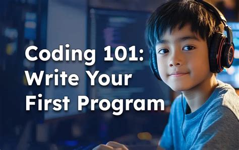 Coding 101 Write Your First Program Zenith Study Lab