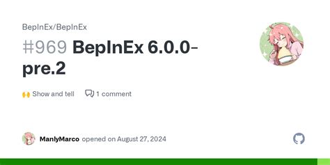 bepinex 6 0 0 pre 2 · bepinex bepinex · discussion 969 · github