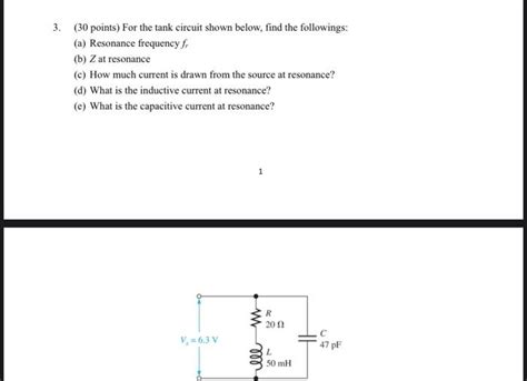 Solved 3 30 Points For The Tank Circuit Shown Below Find