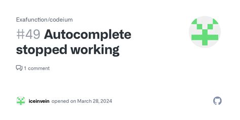 Autocomplete Stopped Working Issue 49 Exafunction Codeium GitHub