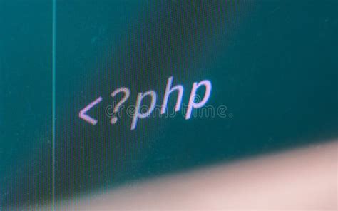 Open Tag Of Php File On The Screen Macro Stock Image Image Of Screen